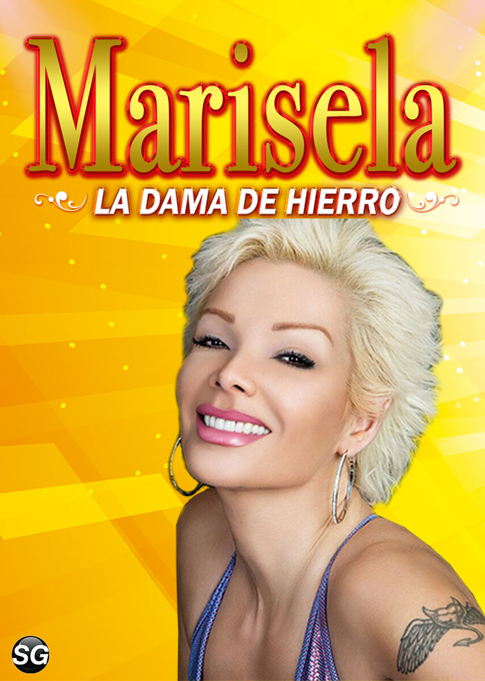 MARISELA: LA DAMA DE HIERRO
